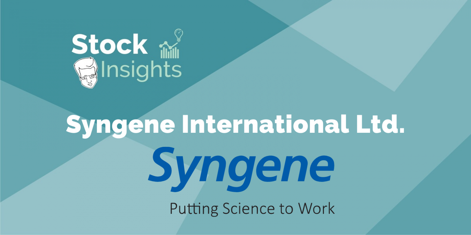 The Powerful Syngene International Ltd. - A Behemoth in the making-2022